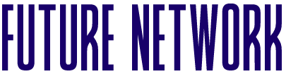 Future Network – Network of The Future